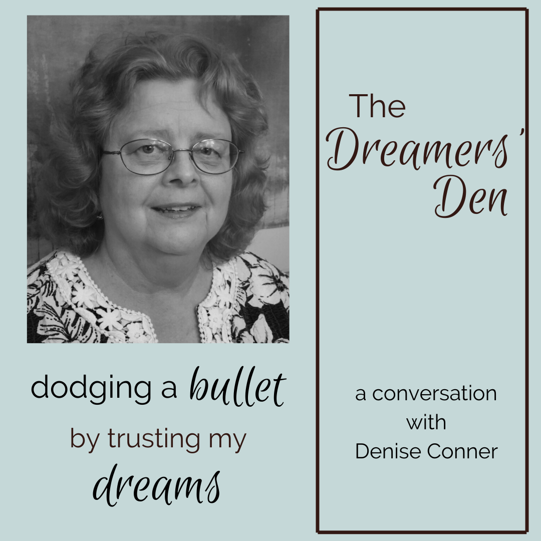 The Dreamers' Den Series Ep 3: Dodging a Bullet By Trusting My Dreams ...